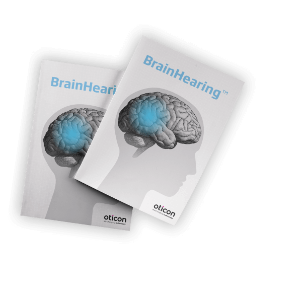 We think brain first | Oticon Professionals